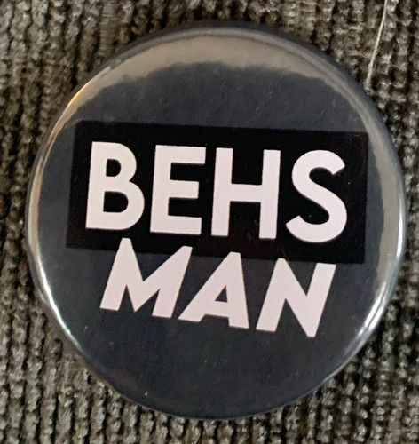 BEHS MAN Badge - Large | Danny Sapko