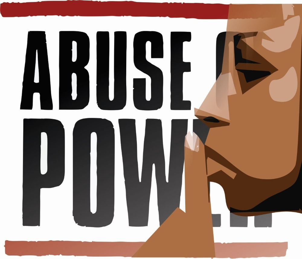 Nice for What: Abuse of Power