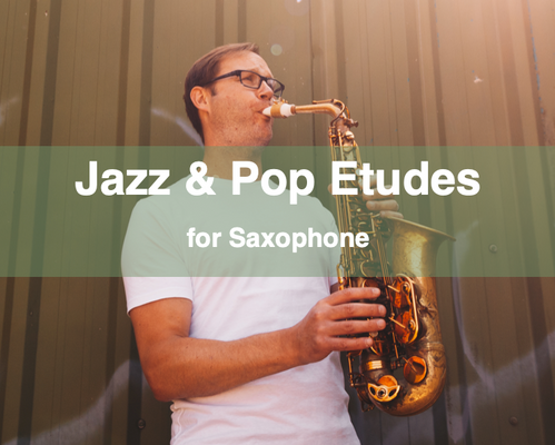 Jazz & Pop Etudes for Saxophone