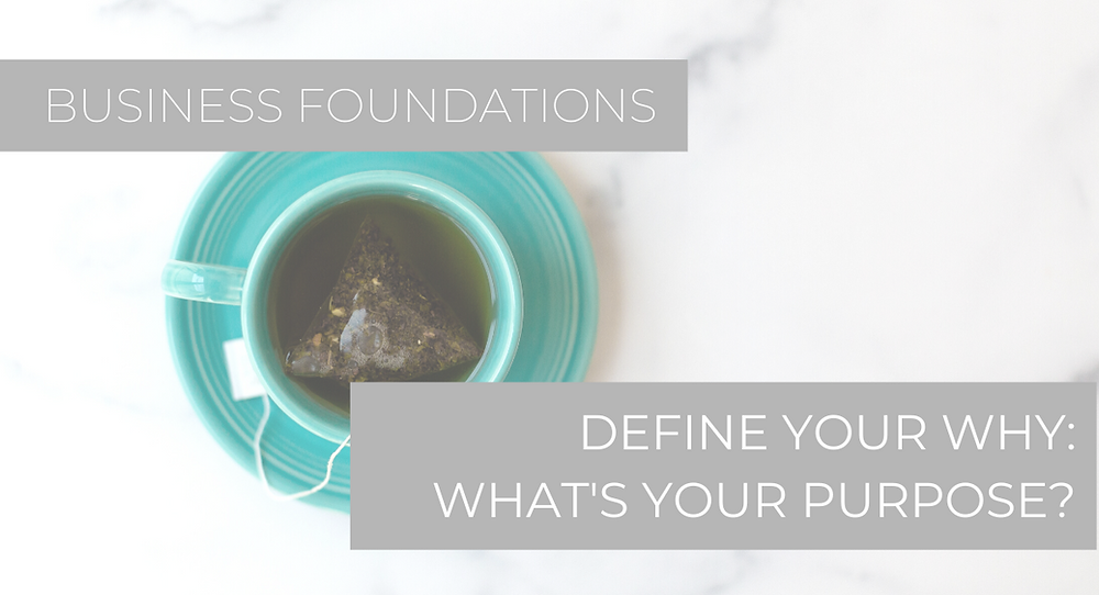 Define Your WHY: What's Your Purpose | Color-Coded Creatives