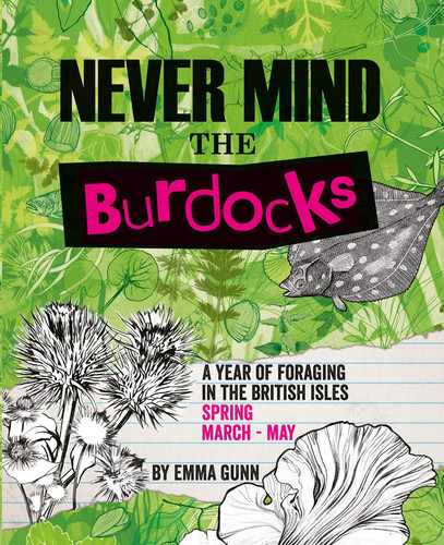 Never Mind the Burdocks spring edition | Never Mind the Burdo