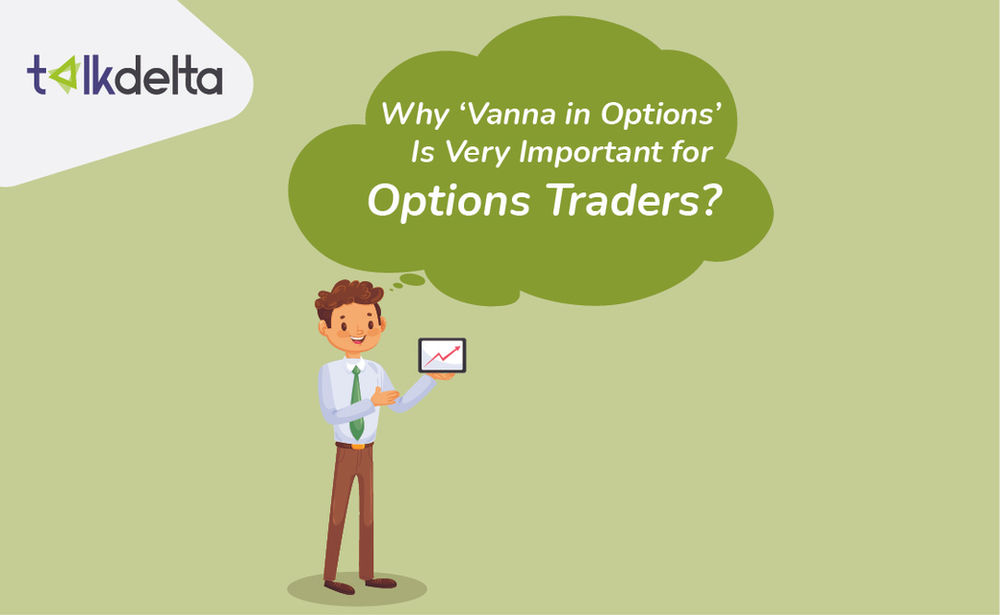 Why ‘Vanna in Options’ Is Very Important for Options Traders?