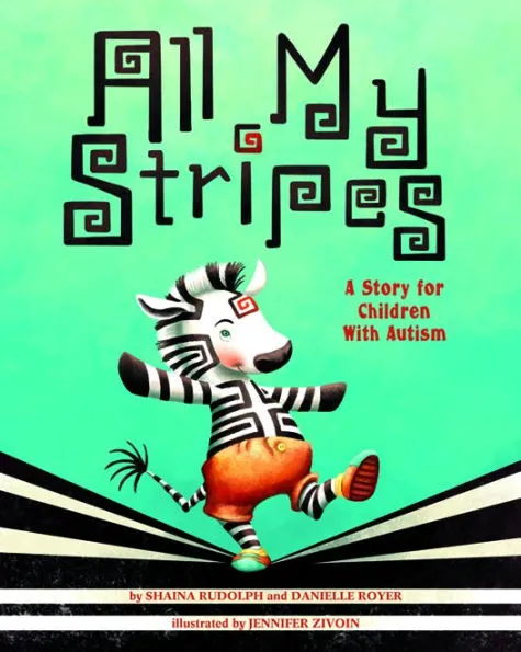 All My Stripes: A Story for Children With Autism by Shaina Rudolph ...