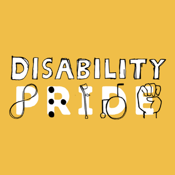 Celebrating Disability Pride Month: Honoring Strength, History, and ...