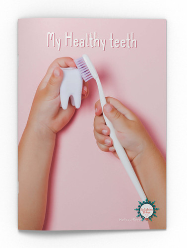 MY HEALTHY TEETH | Big Books Australia | Enlighten Press
