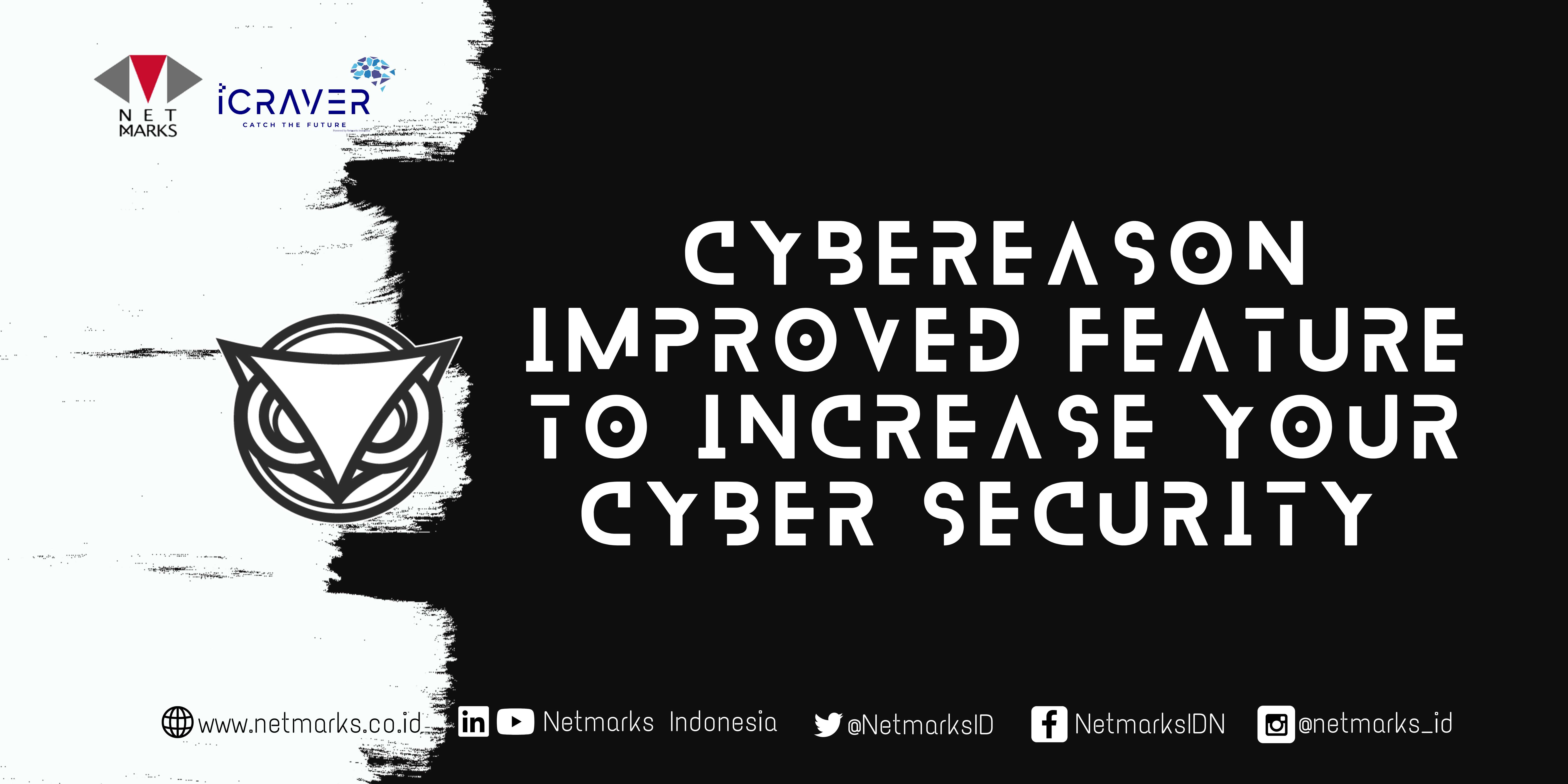 Cybereason Improved Feature To Increase Your Cyber Security