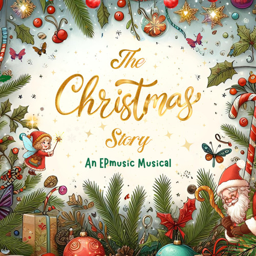 The Christmas Story - Musical Package | EPmusic