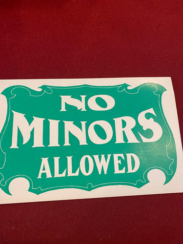 No Minors Allowed Sign | Capitol Billiards