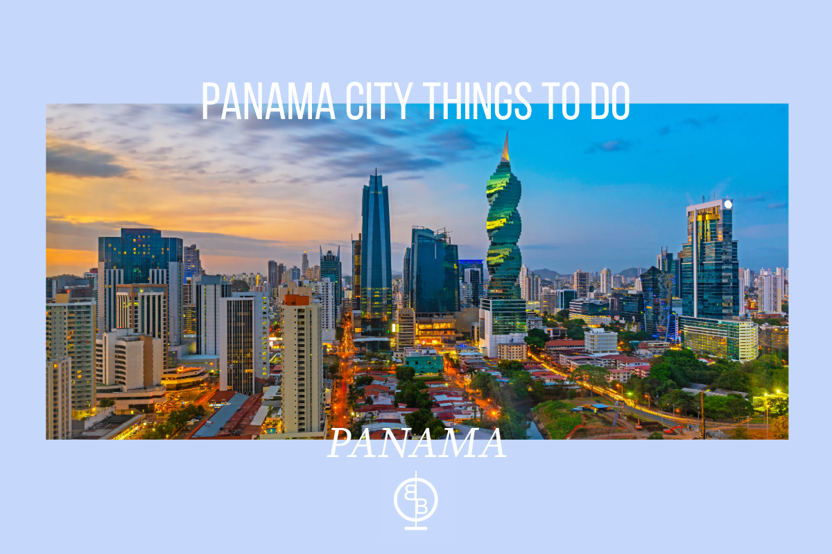 Panama City - Things To Do