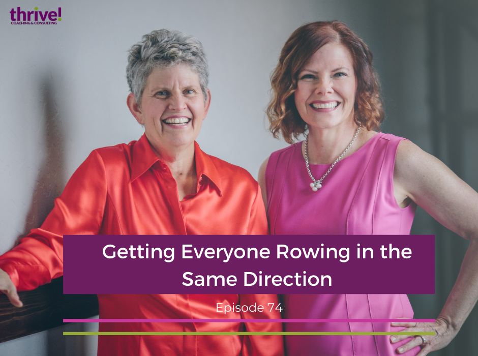 Getting Everyone Rowing in the Same Direction