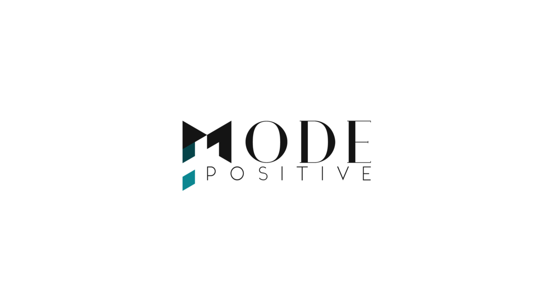 MODE POSITIVE | VIDEO PRODUCTION