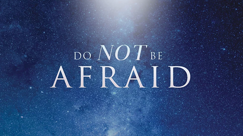The Message Of The Angel - Do Not Be Afraid