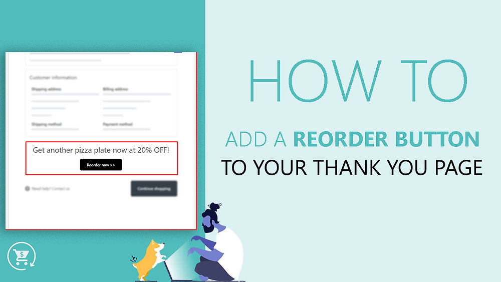 Add reorder button to your Shopify thank you page using ReConvert