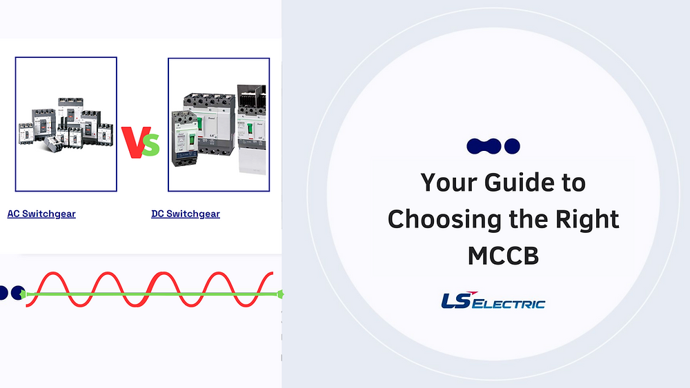 Choosing the Right MCCB: DC vs. AC Explained
