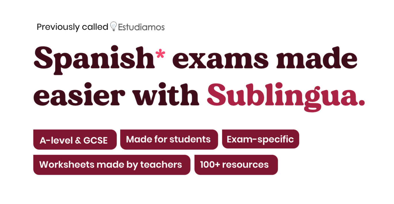Sublingua | GCSE & A-Level Spanish Revision