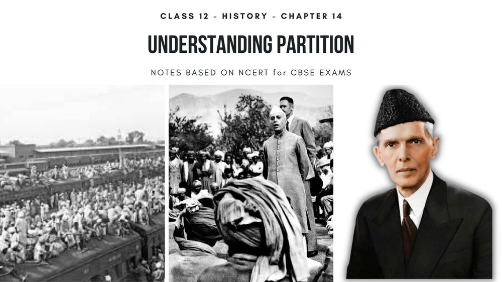 Understanding The Partition | Class 12 History Notes| UPSC General ...