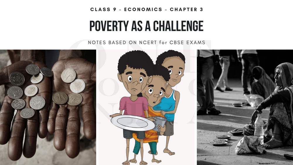 Poverty as a Challenge | Class 9 Economics | UPSC General Studies Notes ...
