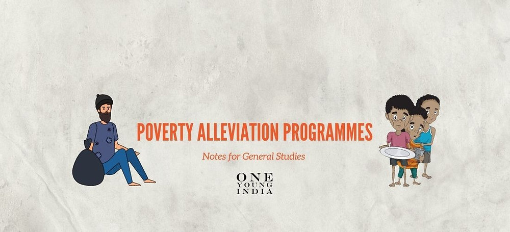 Poverty Alleviation Programmes | UPSC General Studies Notes | CUET ...