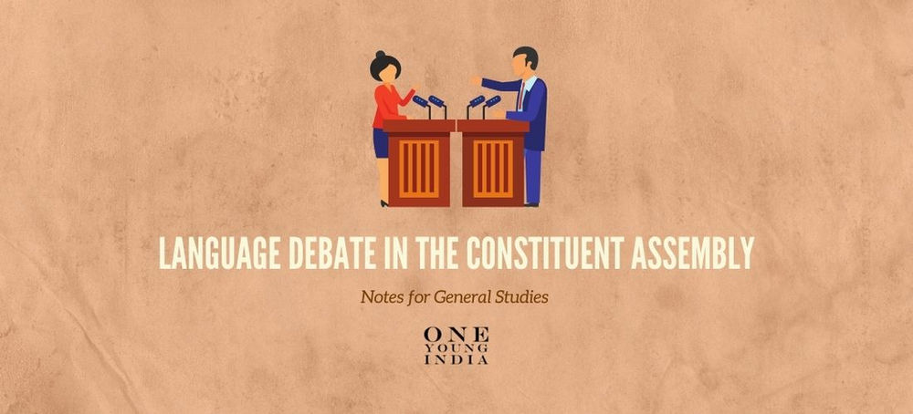 Language Debate in the Constituent Assembly| UPSC General Studies Notes ...
