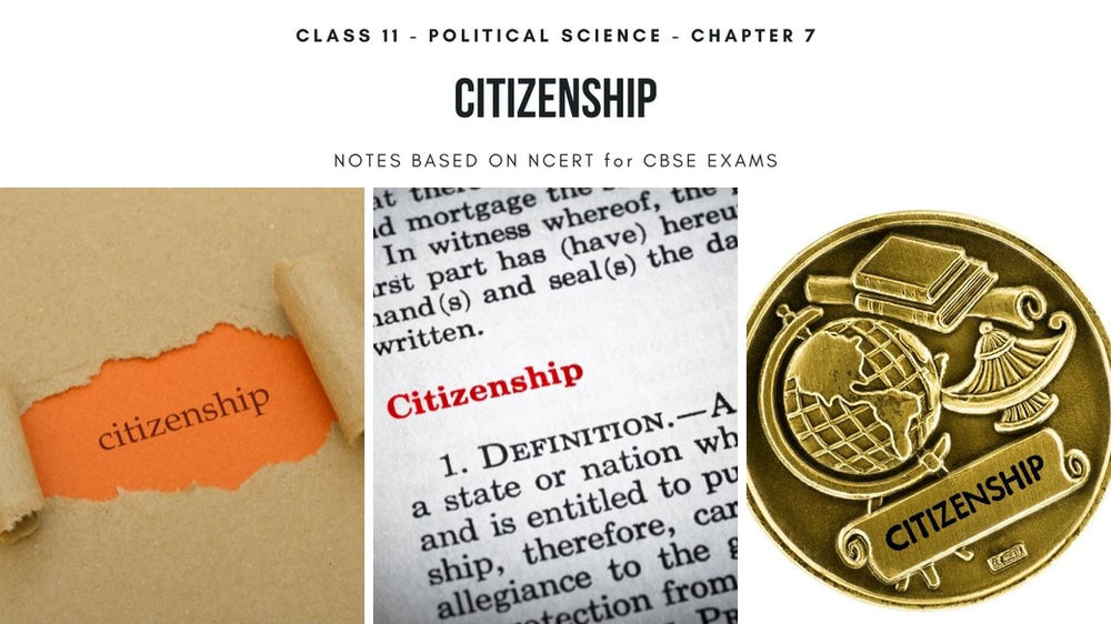 Citizenship Notes | Class 11 Political Science| UPSC General Studies ...