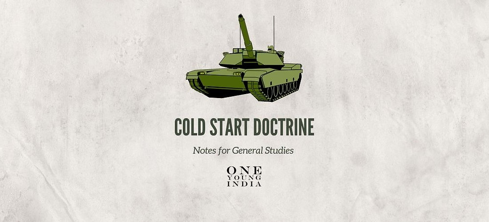 Cold Start Doctrine | General Studies notes for UPSC Civil Services and ...