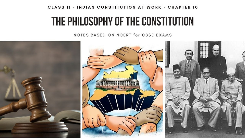 The Philosophy of the Constitution Notes | Class 11 Political Science ...