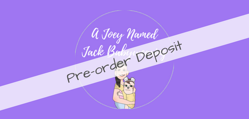 Baby Carrier Pre-Order Deposit | A Joey Named Jack Ba