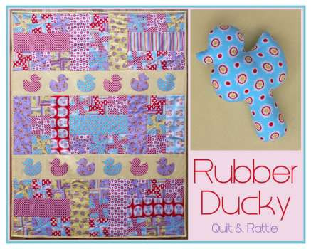 Melly and Me - Rubber Ducky - Quilt And Rattle Sewing Pattern | Fabric ...