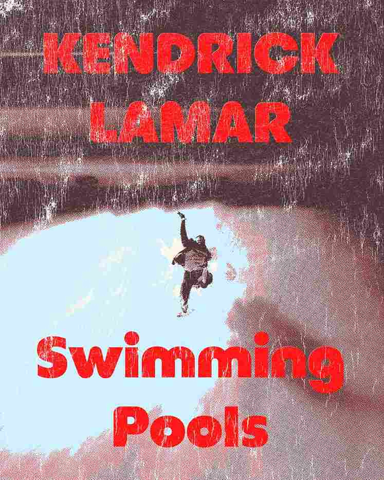 Kendrick Lamar Swimming Pools Meaning & Lyrics Explored