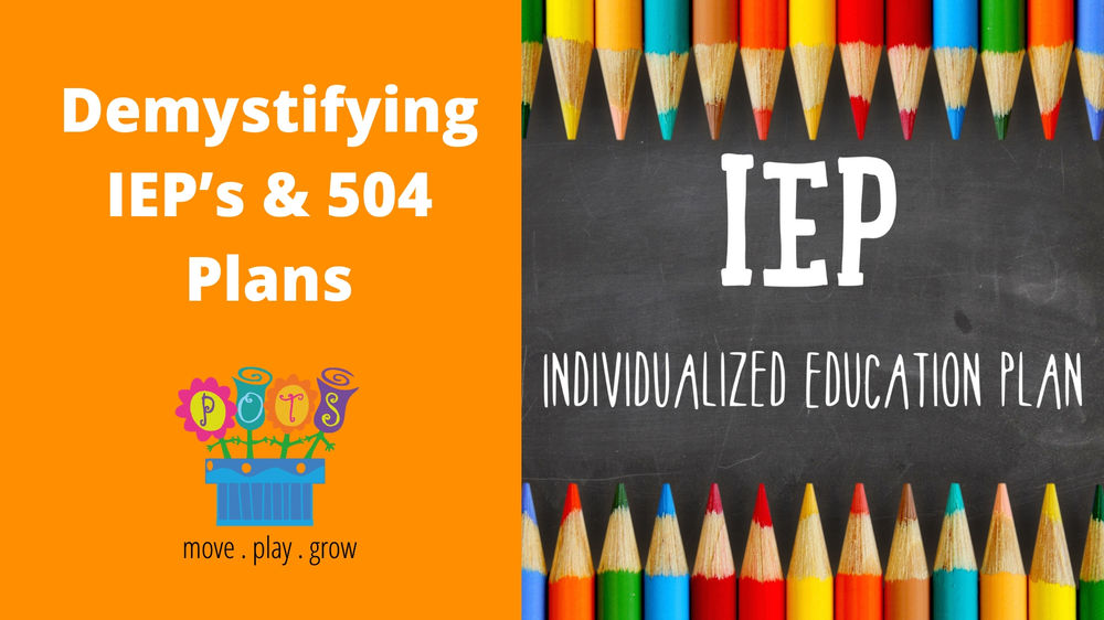 Demystifying IEP’s & 504 Plans