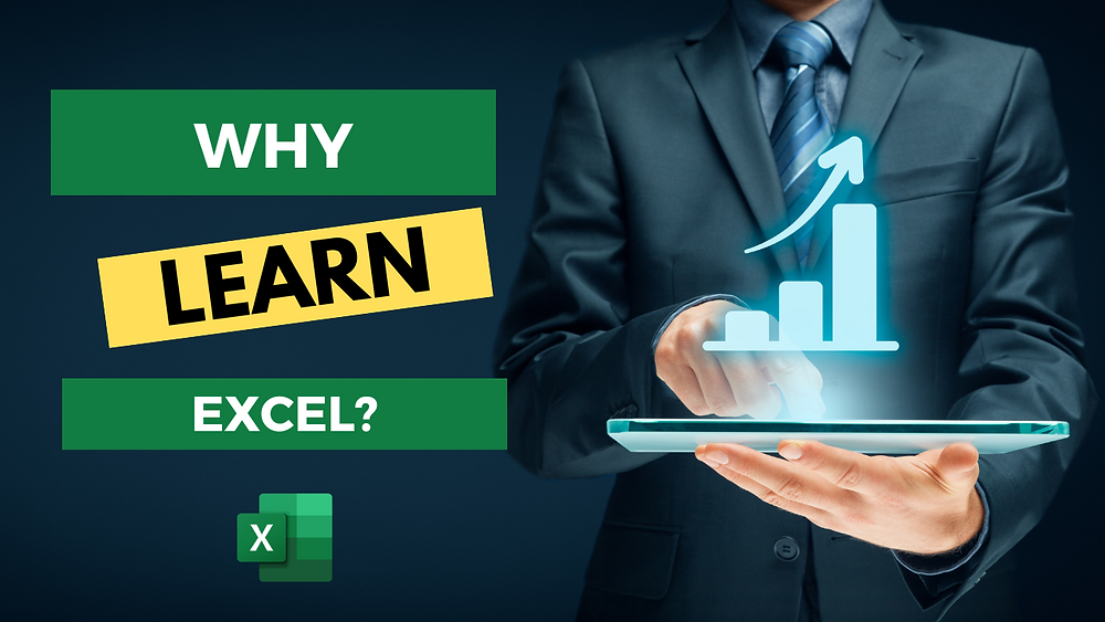 Why should I learn Microsoft Excel?