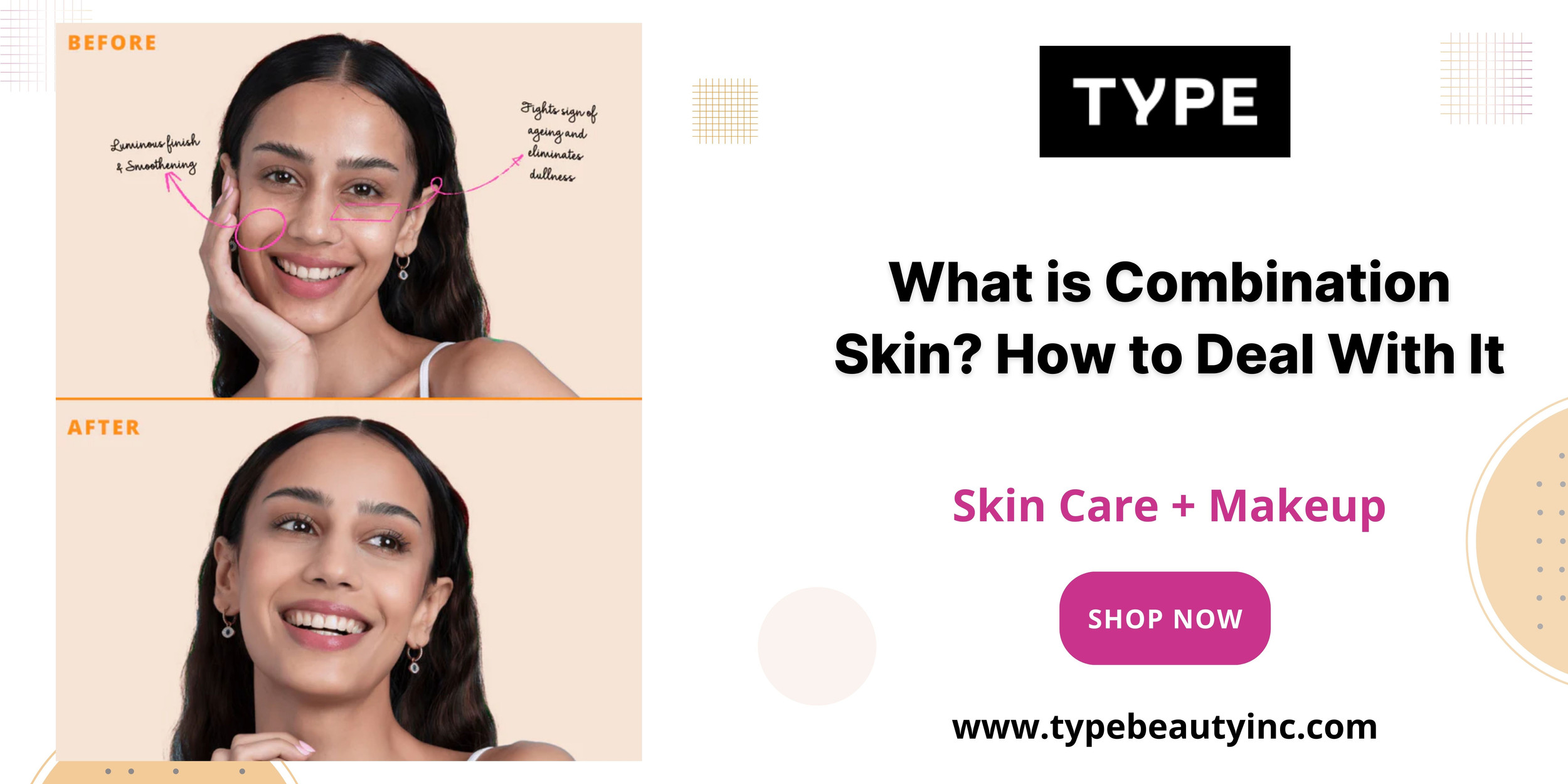 What is Combination Skin? How to Deal With It