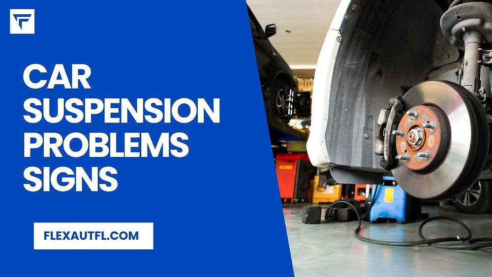 Car Suspension Problems: Diagnosis & Repair Guide