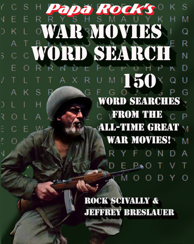 PAPA ROCK'S WAR MOVIES WORD SEARCH by Scivally & Breslauer ...