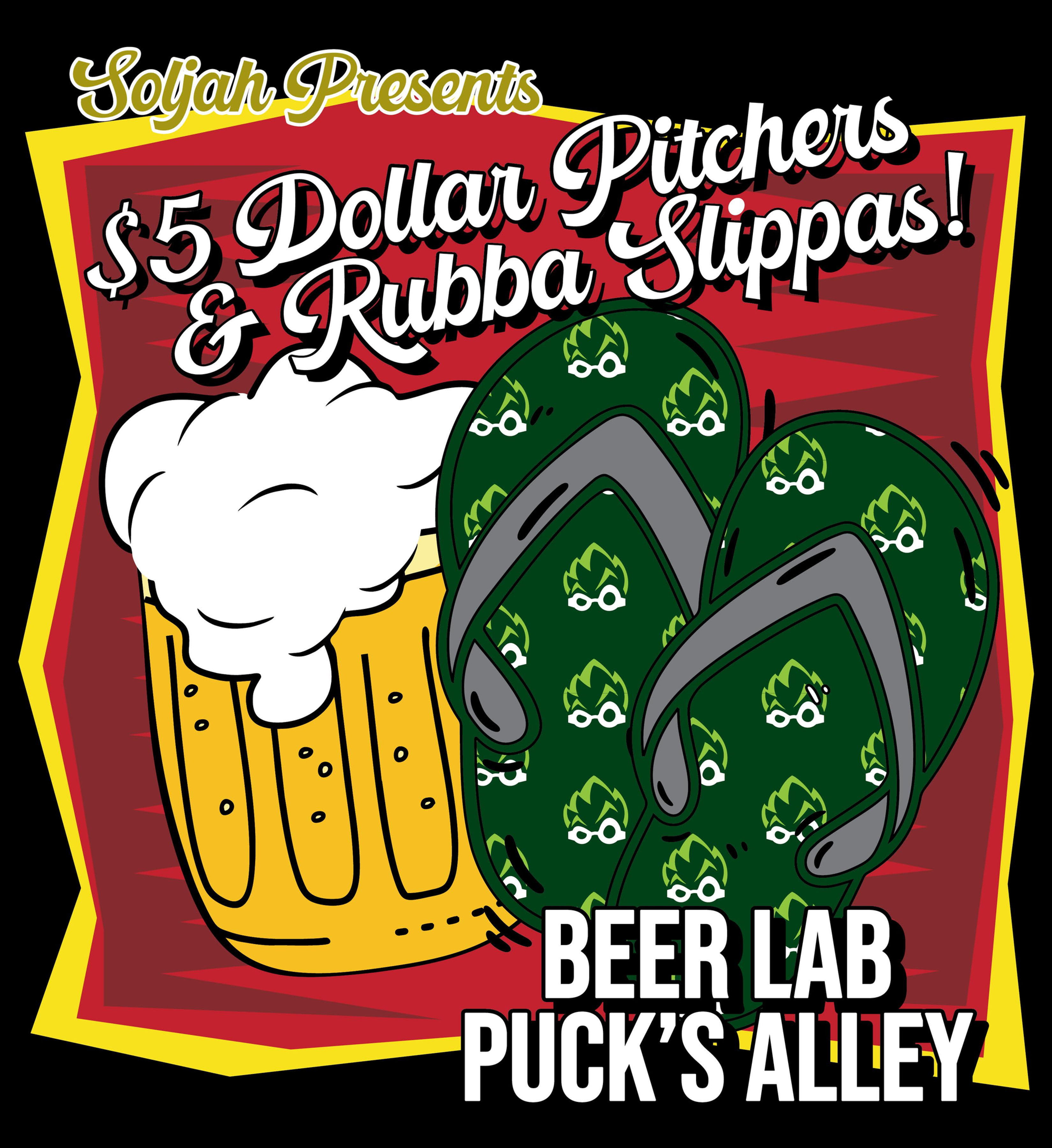 $5 Pitchers & Rubba Slippahs | Beer Lab HI