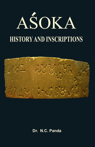 Asoka: History and Inscriptions | bkpbooks