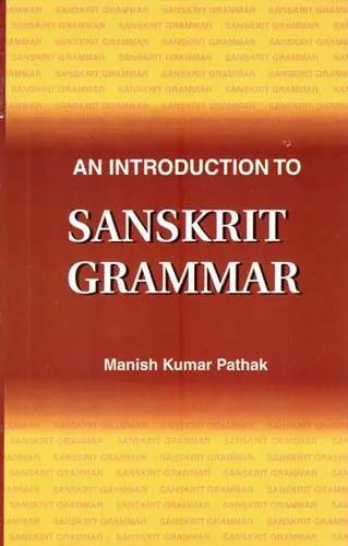 An Introduction to Sanskrit Grammar | bkpbooks