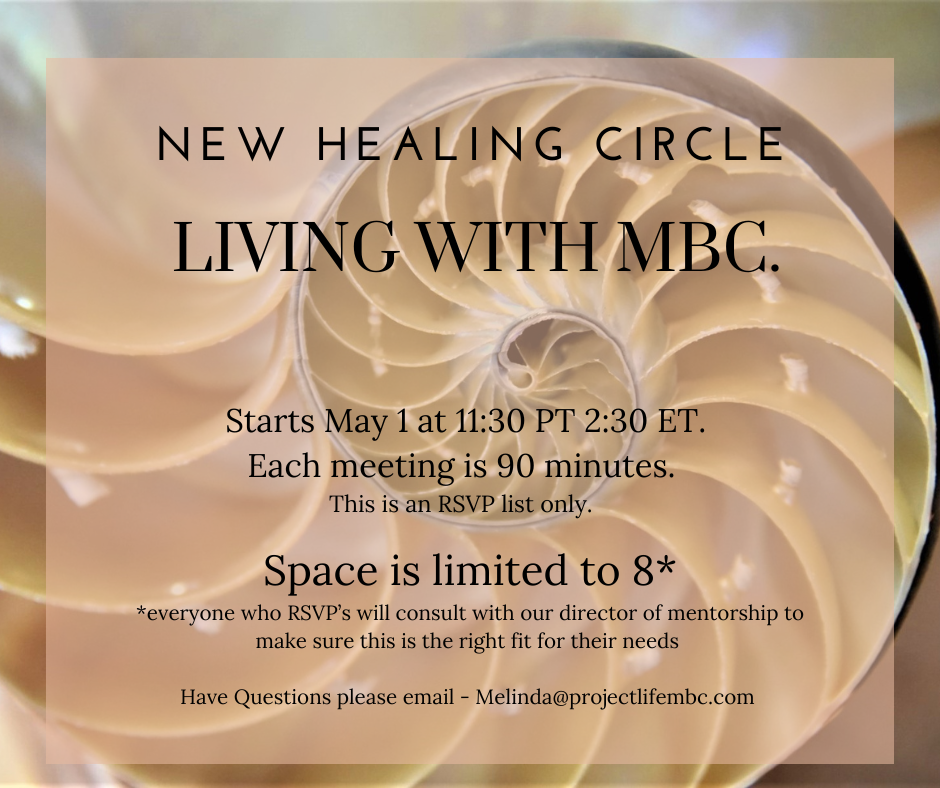 Living With MBC Healing Circle | Project Life MBC