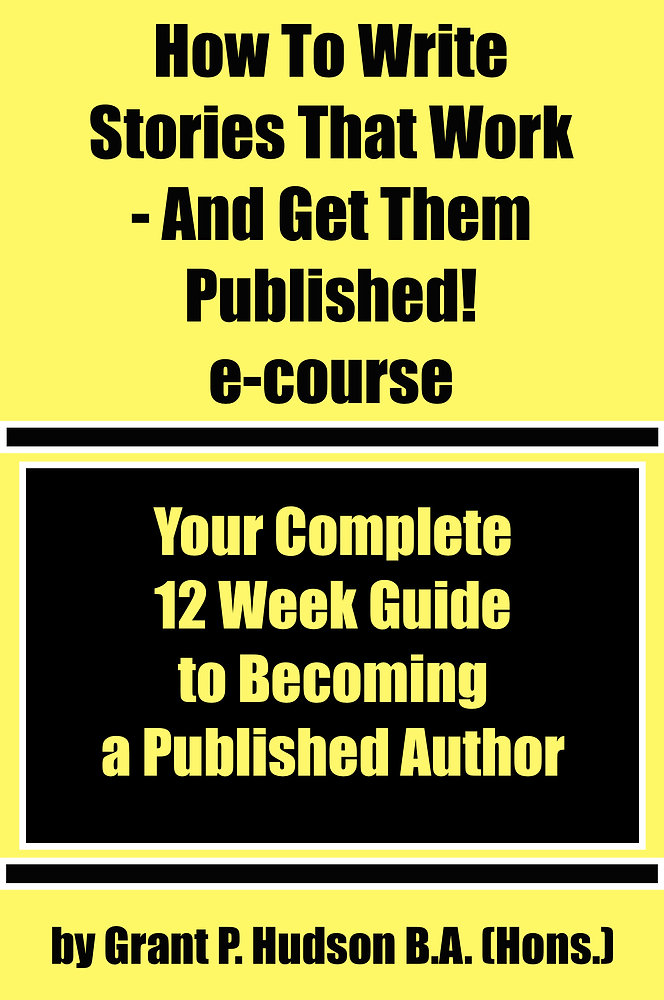 How to Write Stories That Work - and Get Them Published!