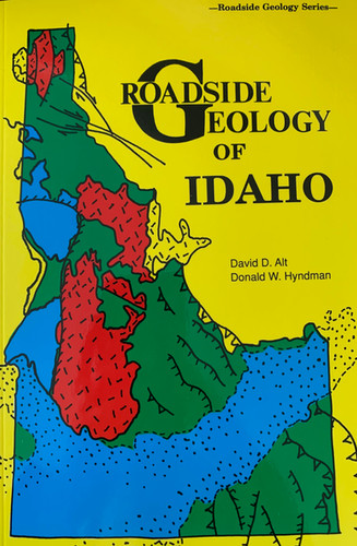 Roadside Geology of Idaho | NPCHS - Museum