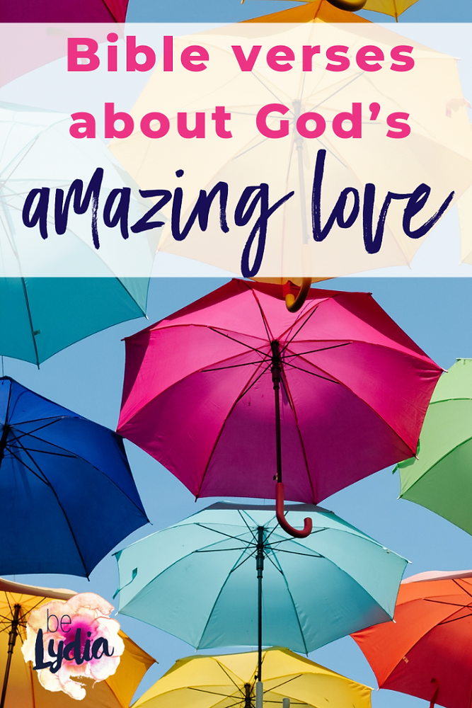 Bible verses about God’s amazing love