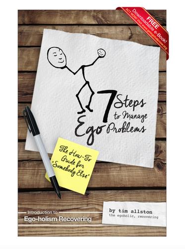 7 Steps to Manage Ego Problems: The How-to Guide for “Somebody Else ...