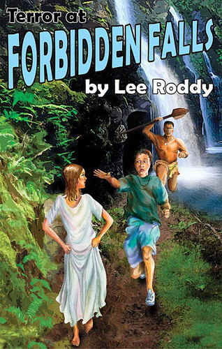 TERROR AT FORBIDDEN FALLS - BOOK 8 - Ladd Family Adventures | Mott Media