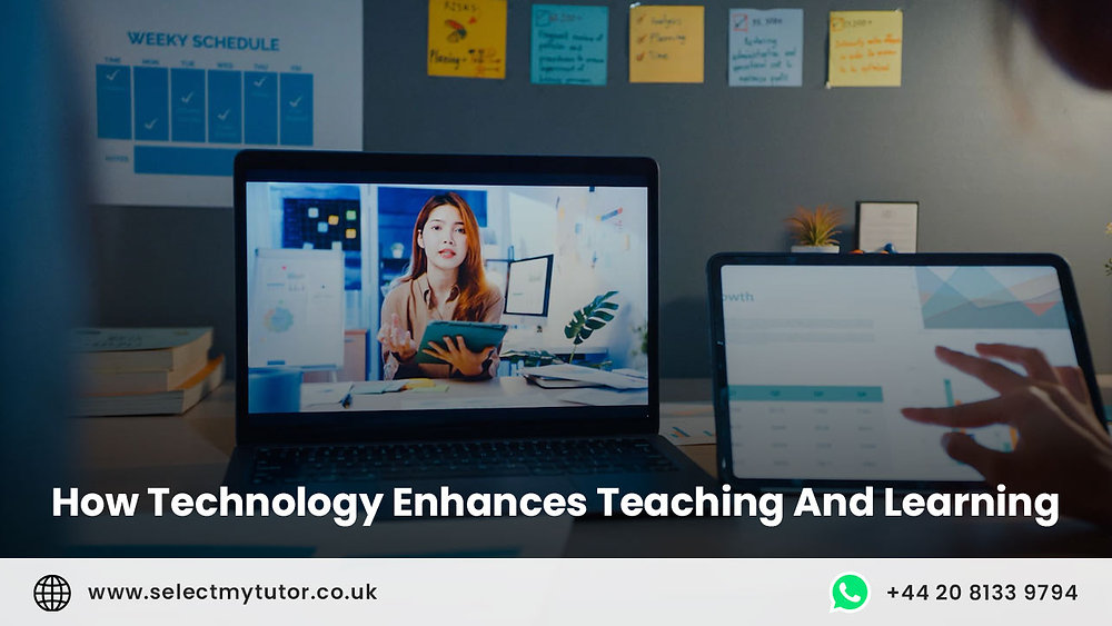How Technology Enhances Teaching And Learning