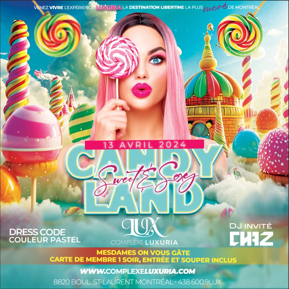 CANDY LAND | Complexe Luxuria