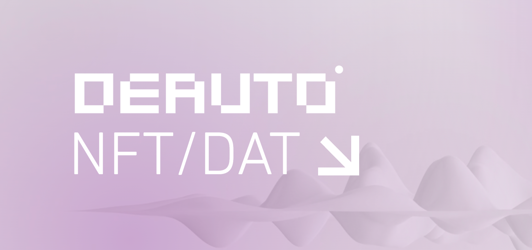 NFT&DAT | DeAuto DAO
