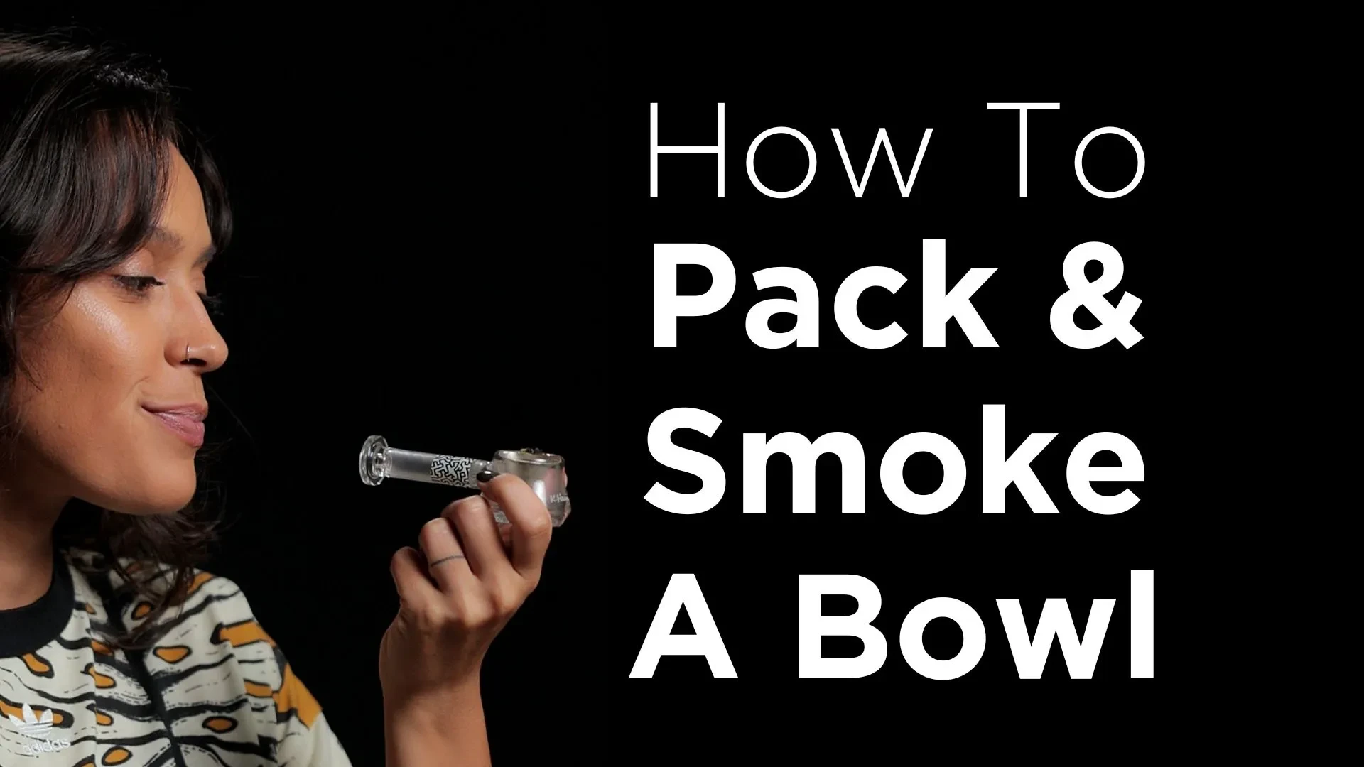 The Best Tips & Tricks To Pack And Smoke A Bowl | Budsbie