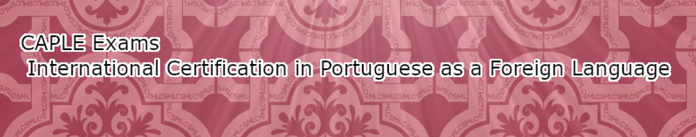 CAPLE Exams - International Certification in Portuguese as a Foreign ...
