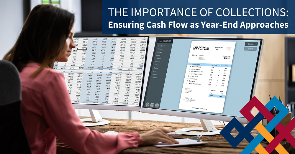 The Importance of Collections: Ensuring Cash Flow as Year-End Approaches