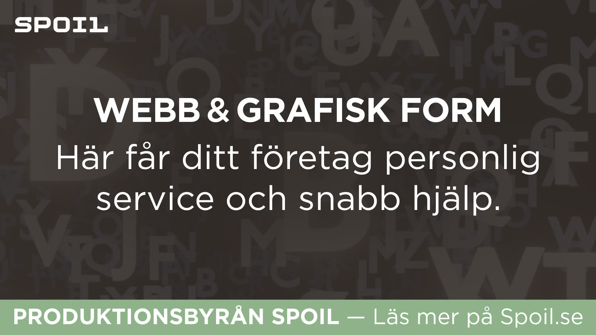 Grafisk form | Spoil – grafisk design | Sverige